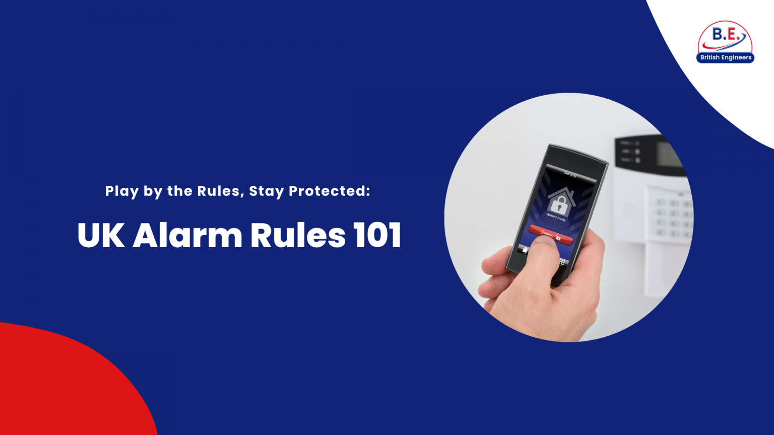 Everything to Know About Intruder Alarm Regulations in the UK