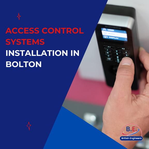 Access Control Systems installation Bolton | British Engineers